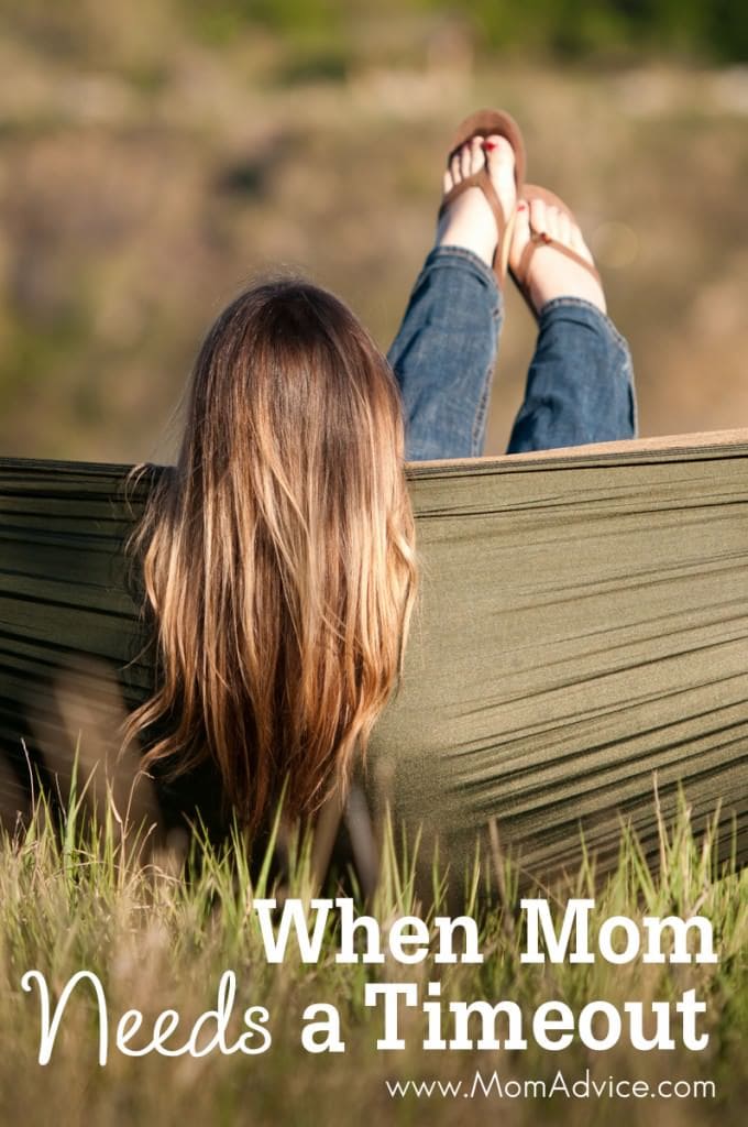 When Mom Needs a Timeout - MomAdvice