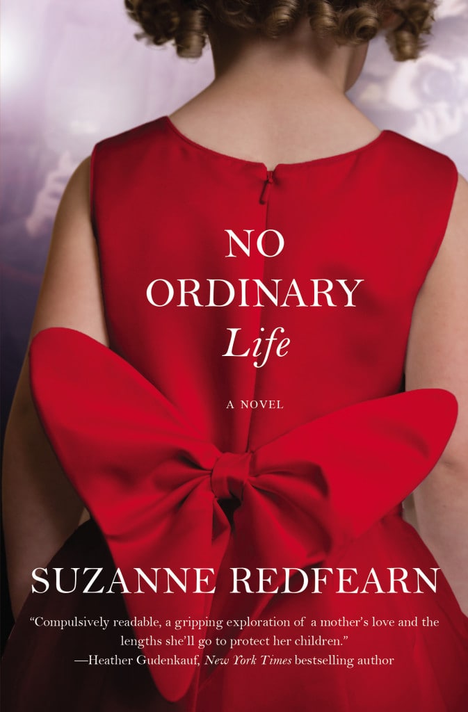 Sundays With Writers: No Ordinary Life by Suzanne Redfearn - MomAdvice