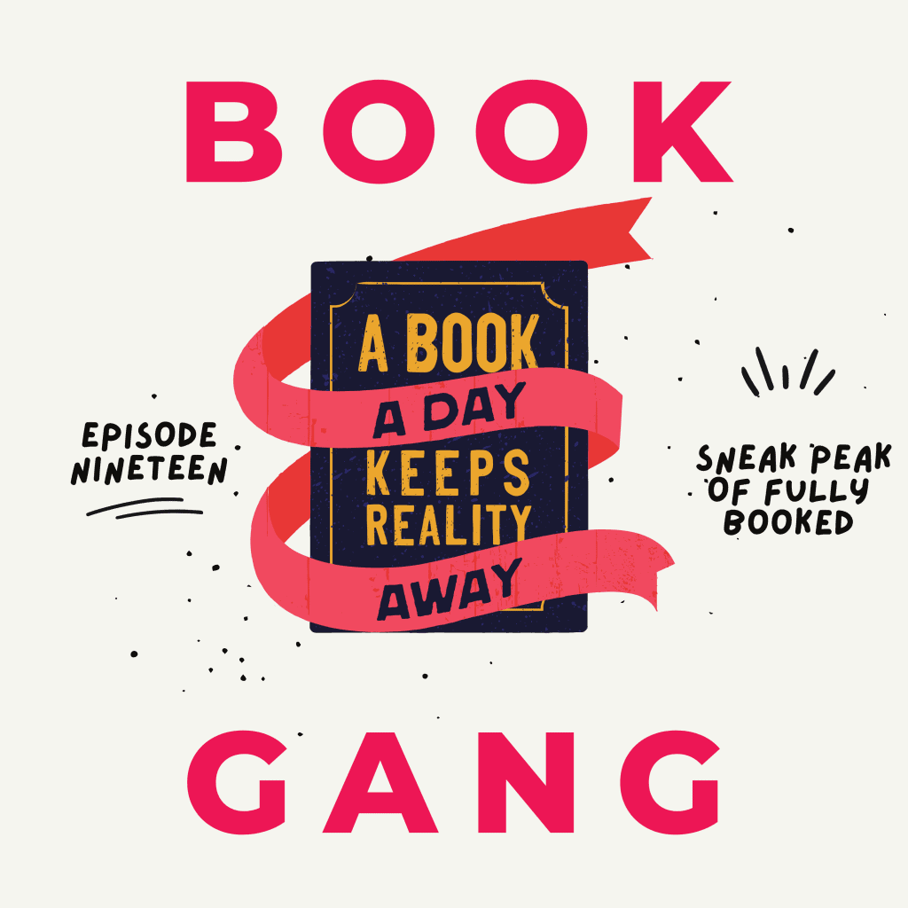 Book Gang Podcast Episode 19: Sneak Peek FULLY BOOKED - MomAdvice